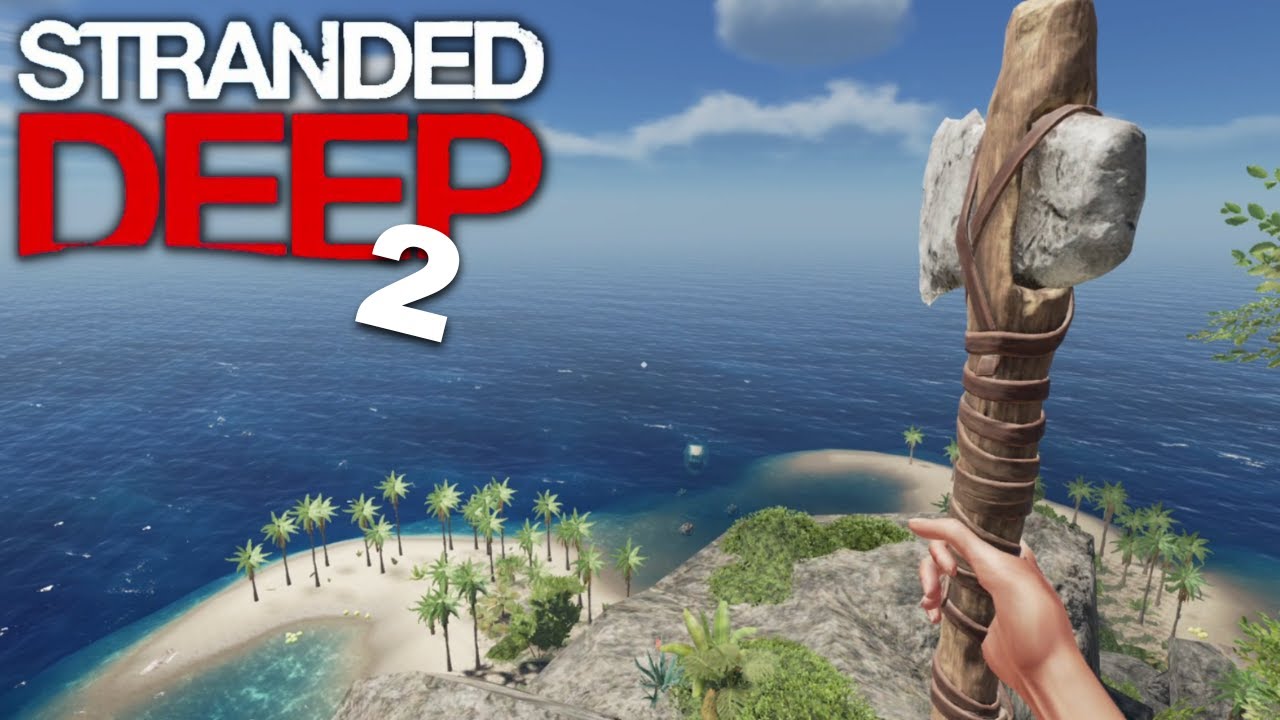 Stranded Deep| S2| EP39| Top of the world and back again! - YouTube