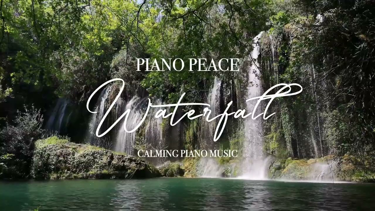 Waterfall | Calming Piano Music | Relaxing Piano Nature Song - YouTube ...