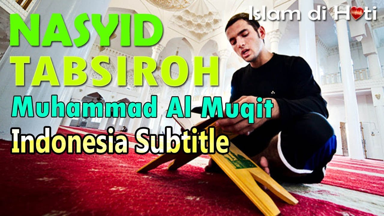 nasyid muhammad al muqit terjemahan indonesia - YouTube Music