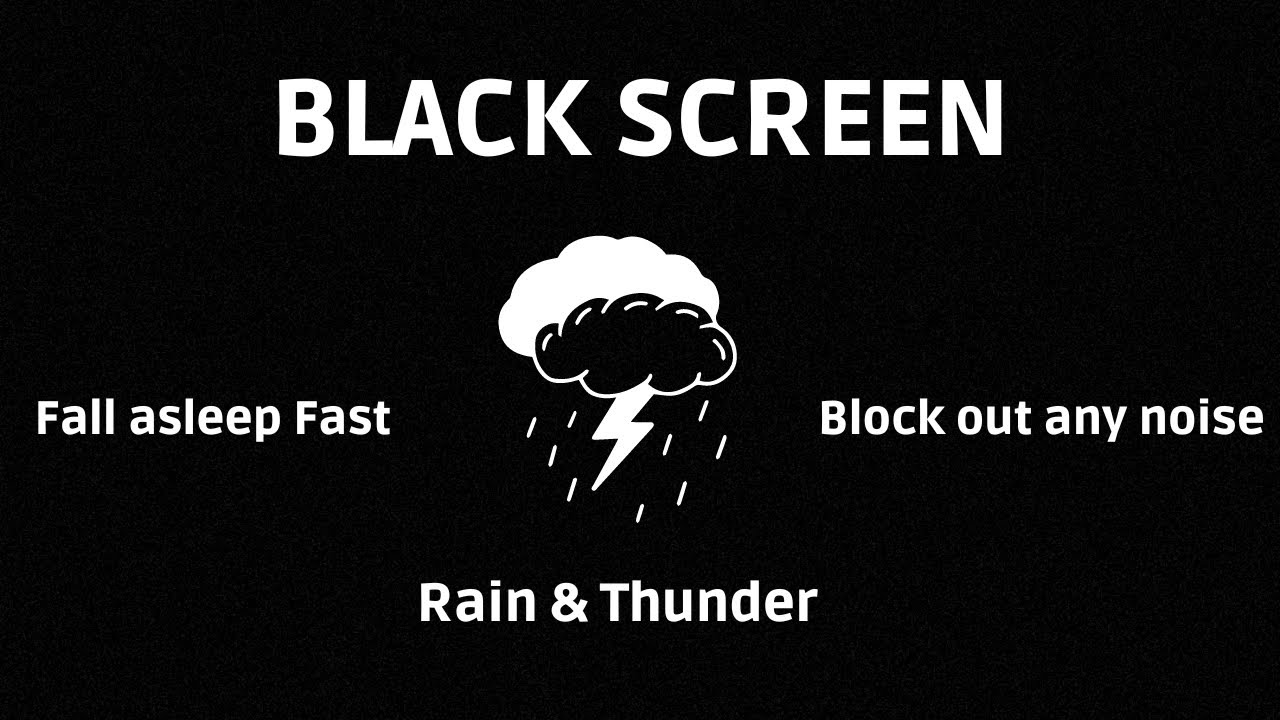 Rain and Thunder | Black Screen & Sounds | Get help relaxing - YouTube