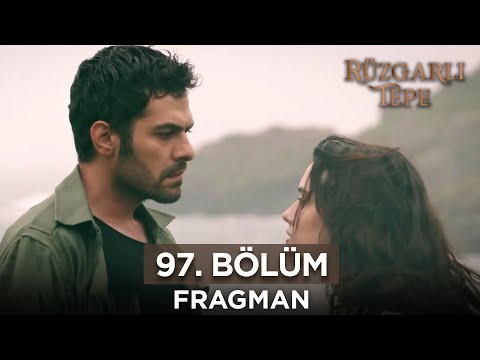 Rüzgarlı Tepe 97. Bölüm Fragmanı | 14 Mayıs Salı @RuzgarliTepe