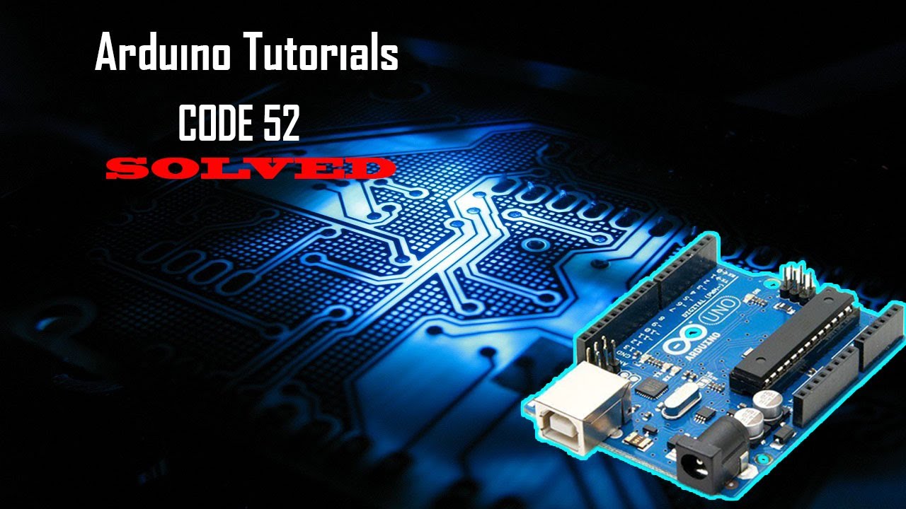 Arduino Tutorials Solve Problem Code 52 Youtube 6755