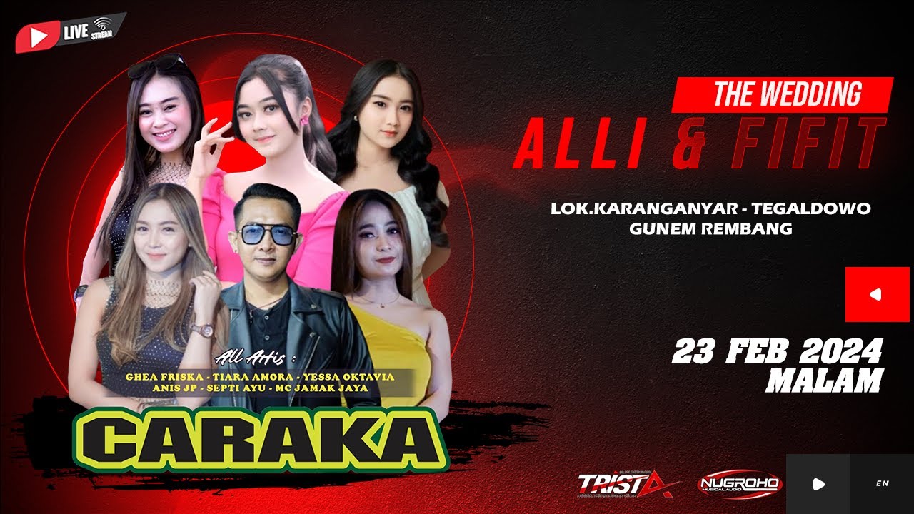 🔴STREAM CARAKA MUSIC / WEDDING "ALLI & FIFIT " / TEGALDOWO GUNEM REMBANG - YouTube
