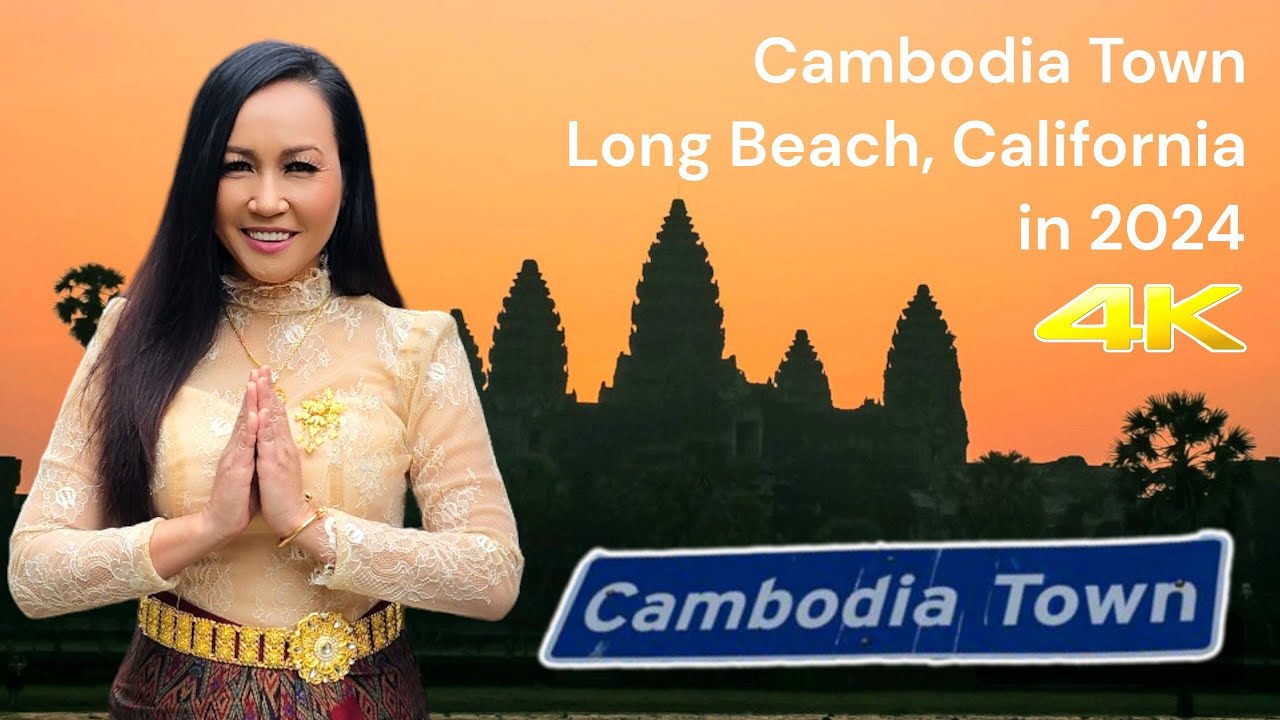 Cambodia Town '24 in Long Beach, California in 4K - YouTube