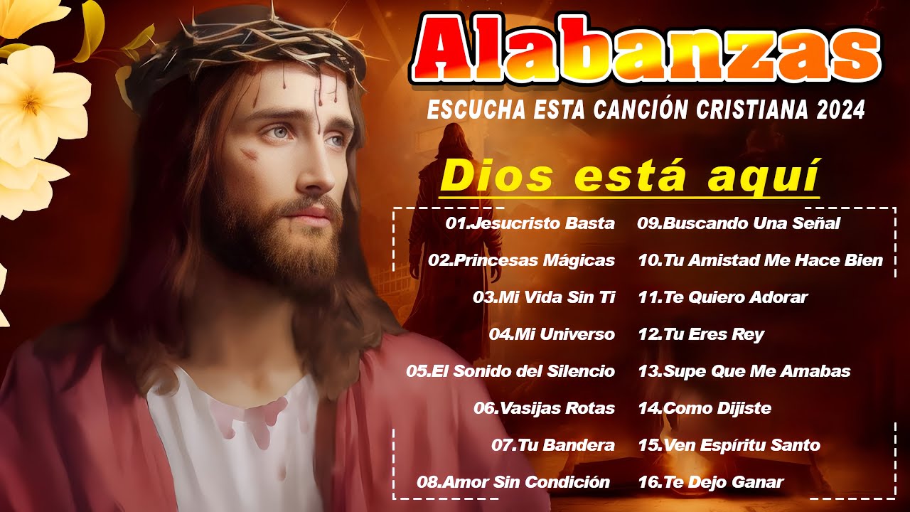 MÚSICA CRISTIANA EN ESPAÑOL - PODEROSAS ALABANZAS DE ADORACION MIX ...