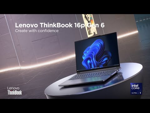 Lenovo ThinkBook 16p Gen 6 — AI Powered Performance, Precision for Creators.