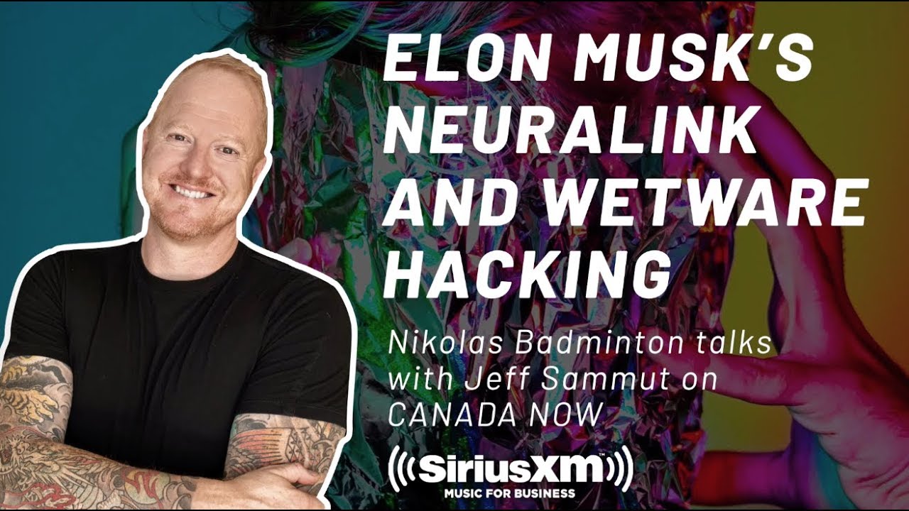 Elon Musk's NEURALINK and wetware HACKING with Futurist Speaker Nikolas ...
