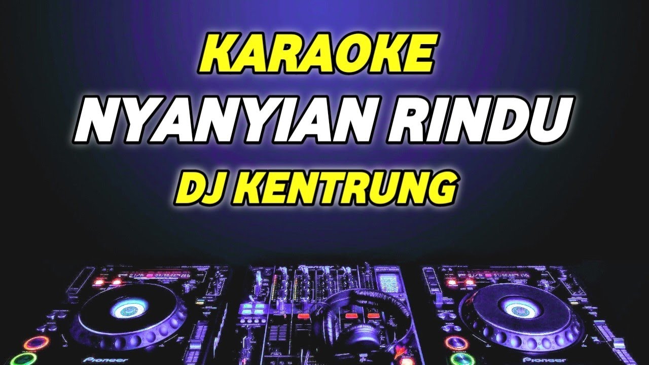 Karaoke Nyanyian Rindu - Evie Tamala remix by jmbd crew - YouTube