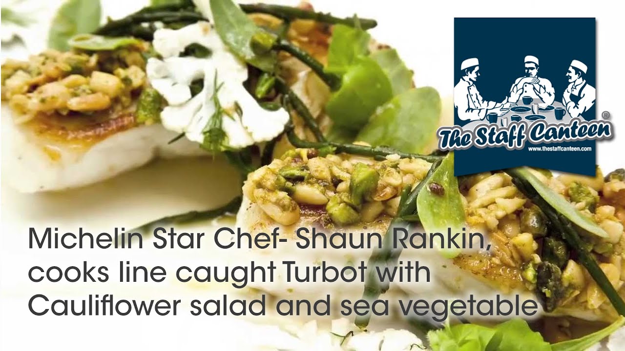 Michelin Star Chef- Shaun Rankin, cooks line caught Turbot with ...