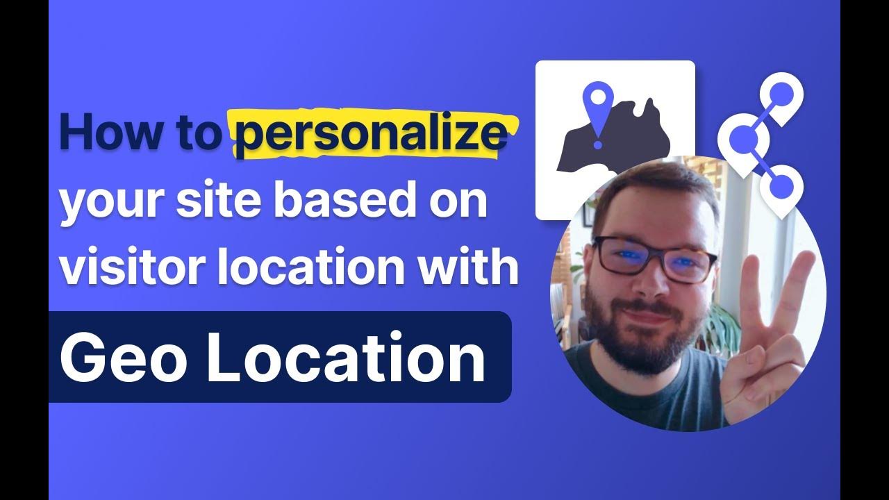 Geo Location Tutorial - How to Detect Visitor Location and Personalize Your Website | Geo ...