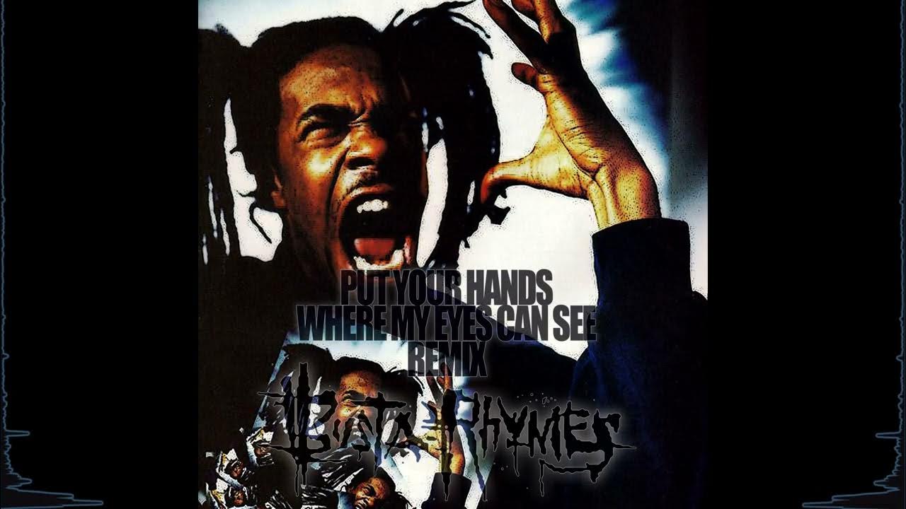 Busta Rhymes - Put Your Hands Where My Eyes Can See Remix - YouTube