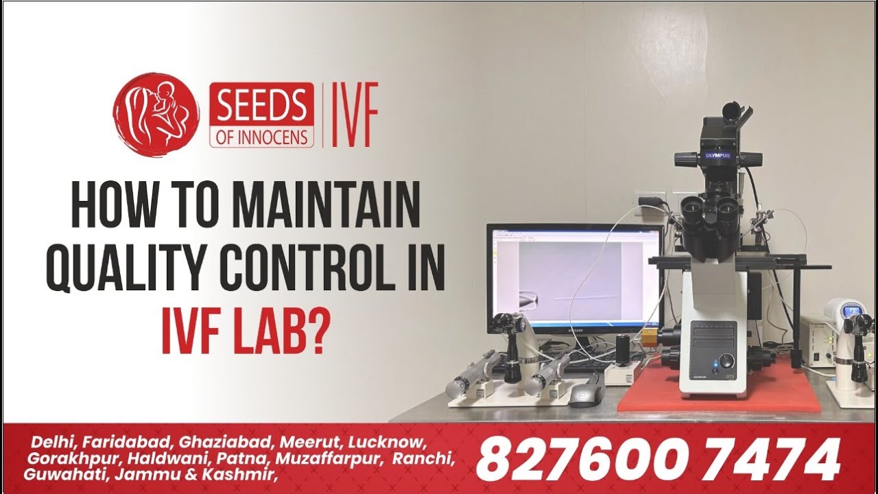 How to Maintain Quality Control in the IVF Lab? - YouTube