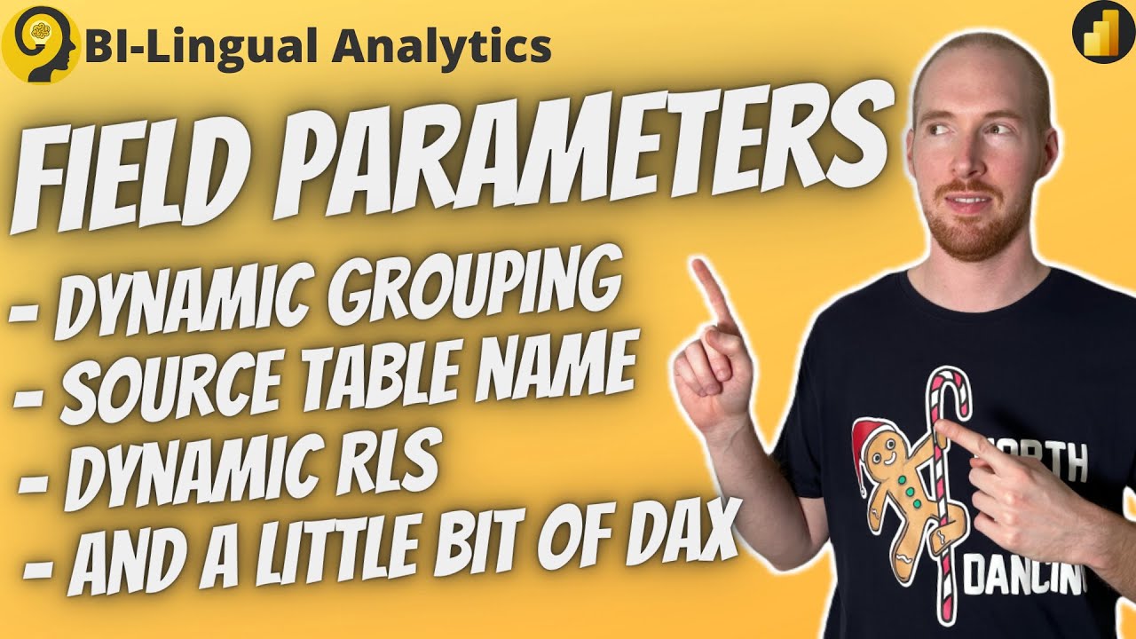 Dynamic Field Parameter Grouping - How To Grab The Source Table Name ...