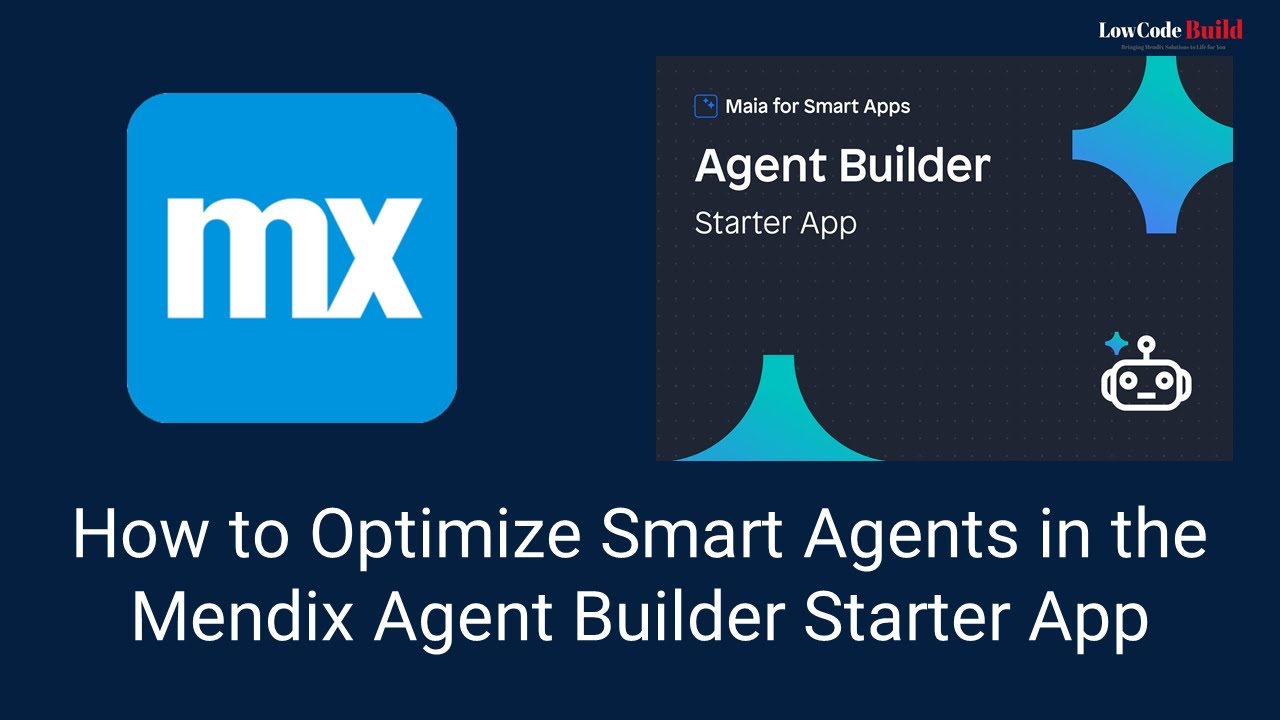 How to Optimize Smart Agents in the Mendix Agent Builder Starter App ...