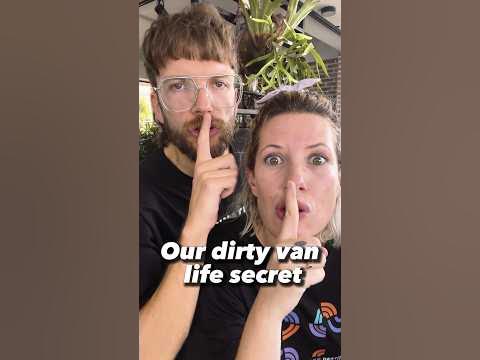 Our dirty VAN LIFE secret! - YouTube