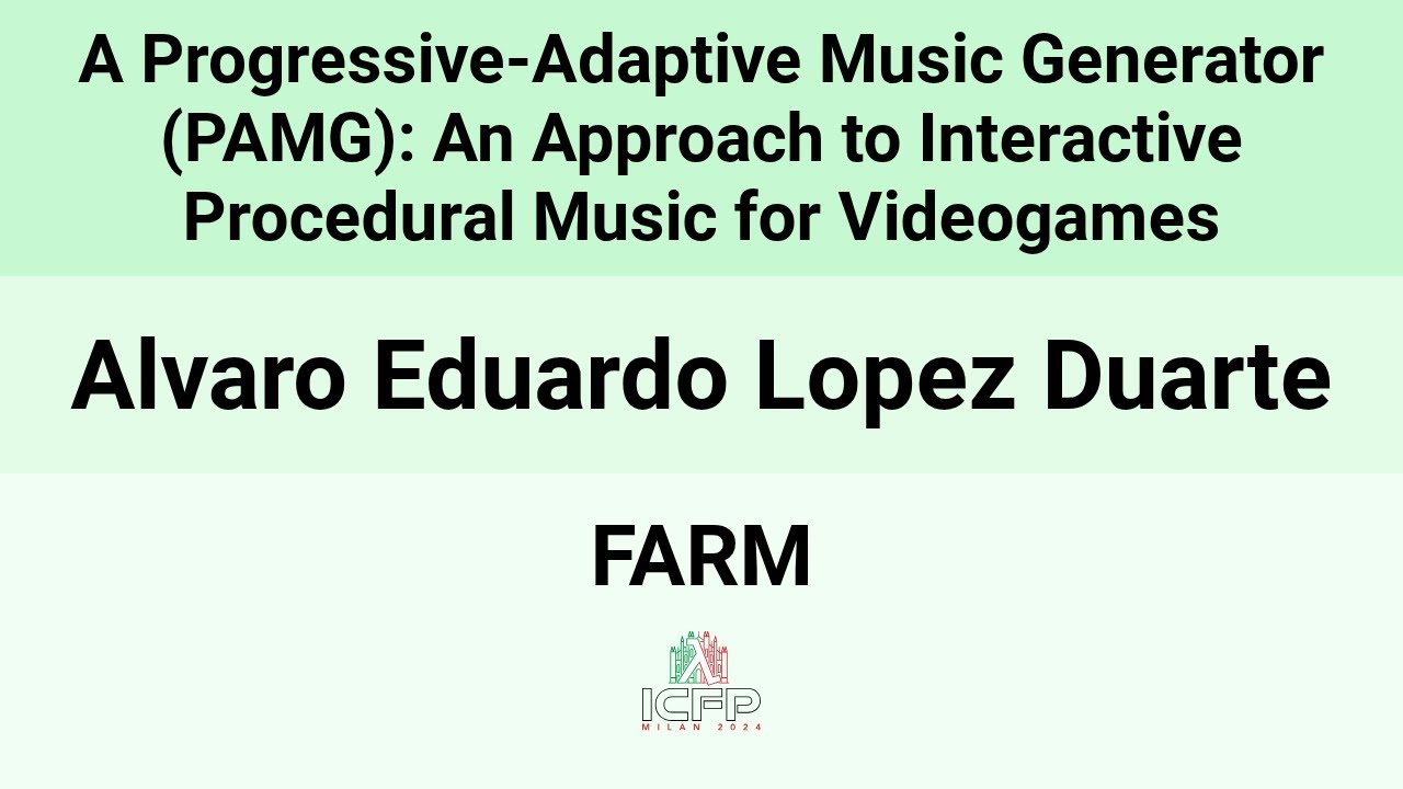 [FARM24] A Progressive-Adaptive Music Generator (PAMG): An Approach to ...