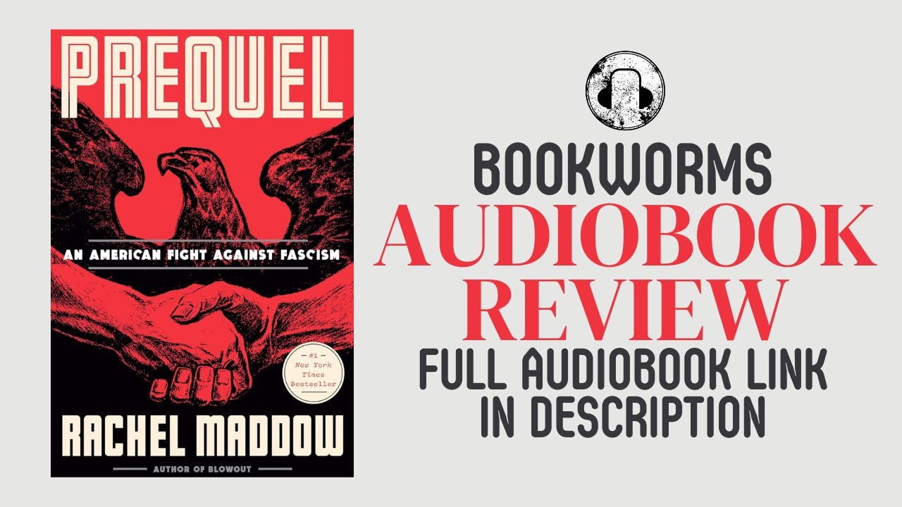 Prequel Audiobook Review | Rachel Maddow Audiobook Review | Politics ...