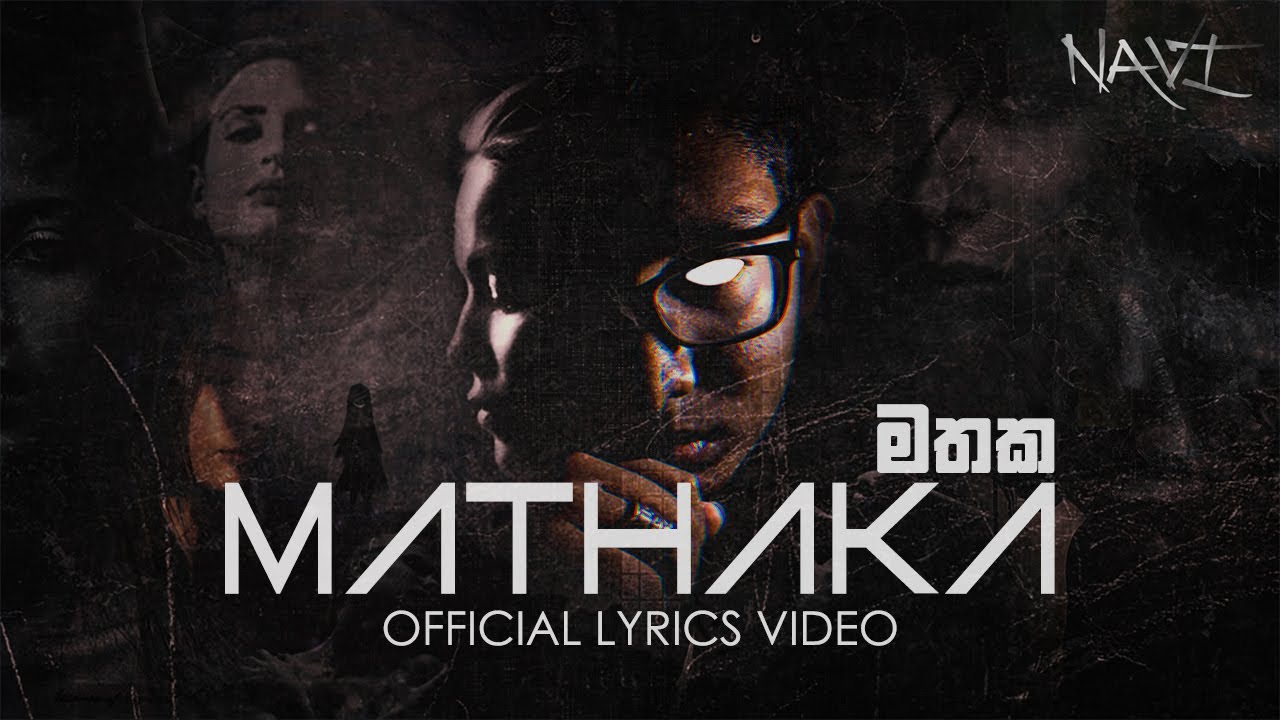 Mathaka ( මතක ) | Official Lyrics Video | NAVI Katugampala - YouTube