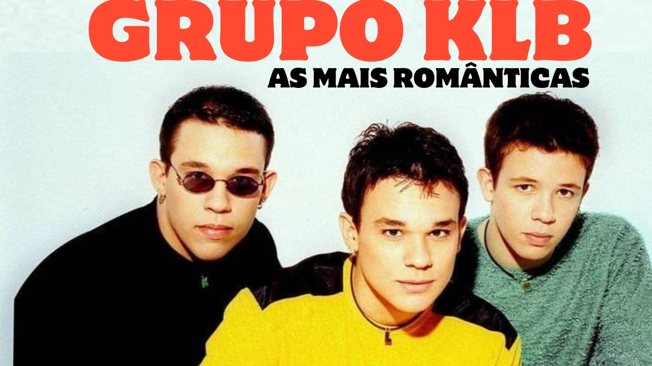 SÓ OS MELHORES GRUPO KLB - YouTube