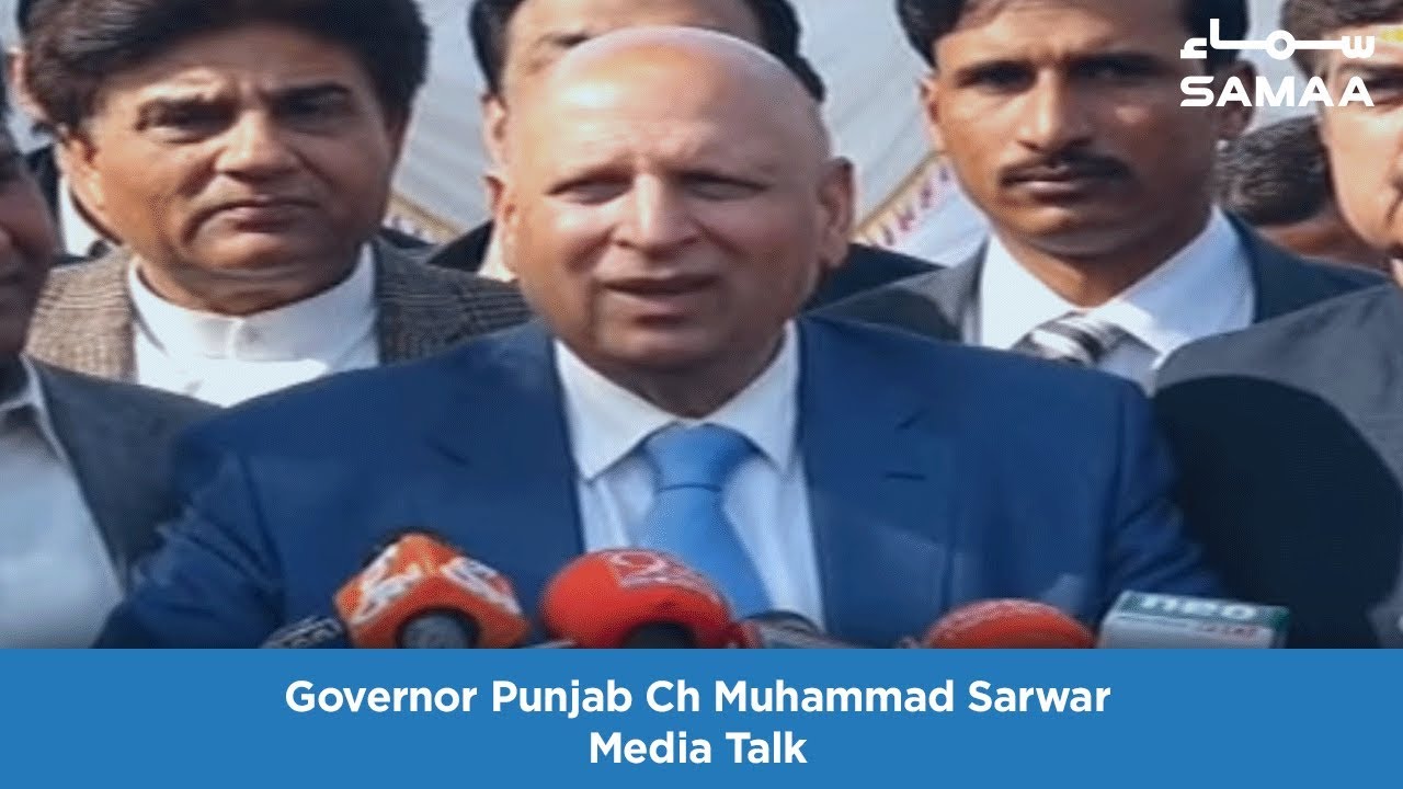 Governor Punjab Ch Muhammad Sarwar Media Talk | SAMAA TV | 10 February ...