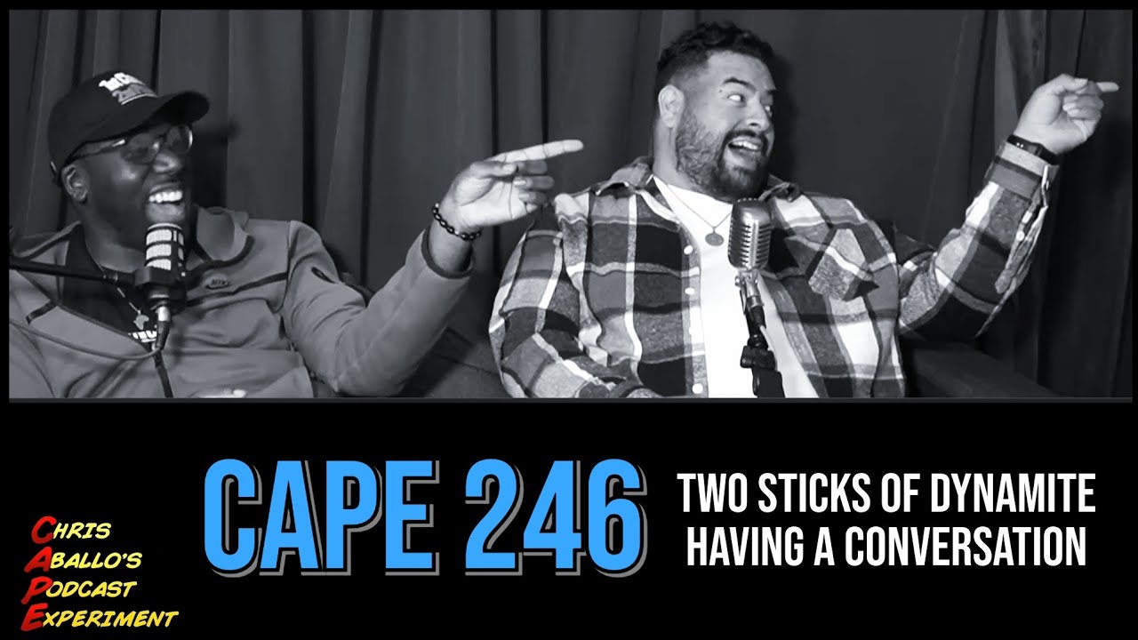 CAPE 246: Two Sticks Of Dynamite Having A Conversation - YouTube