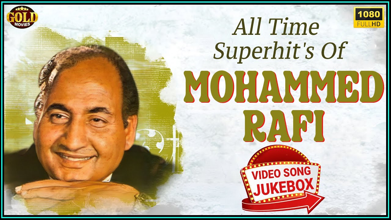 All Time Superhit's Of | MOHAMMED RAFI | Video Songs Jukebox | HD ...