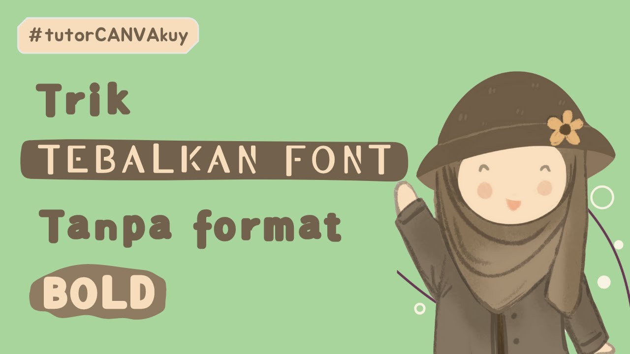 CARA MENEBALKAN KATA TANPA FORMAT BOLD | TUTORIAL CANVA - YouTube