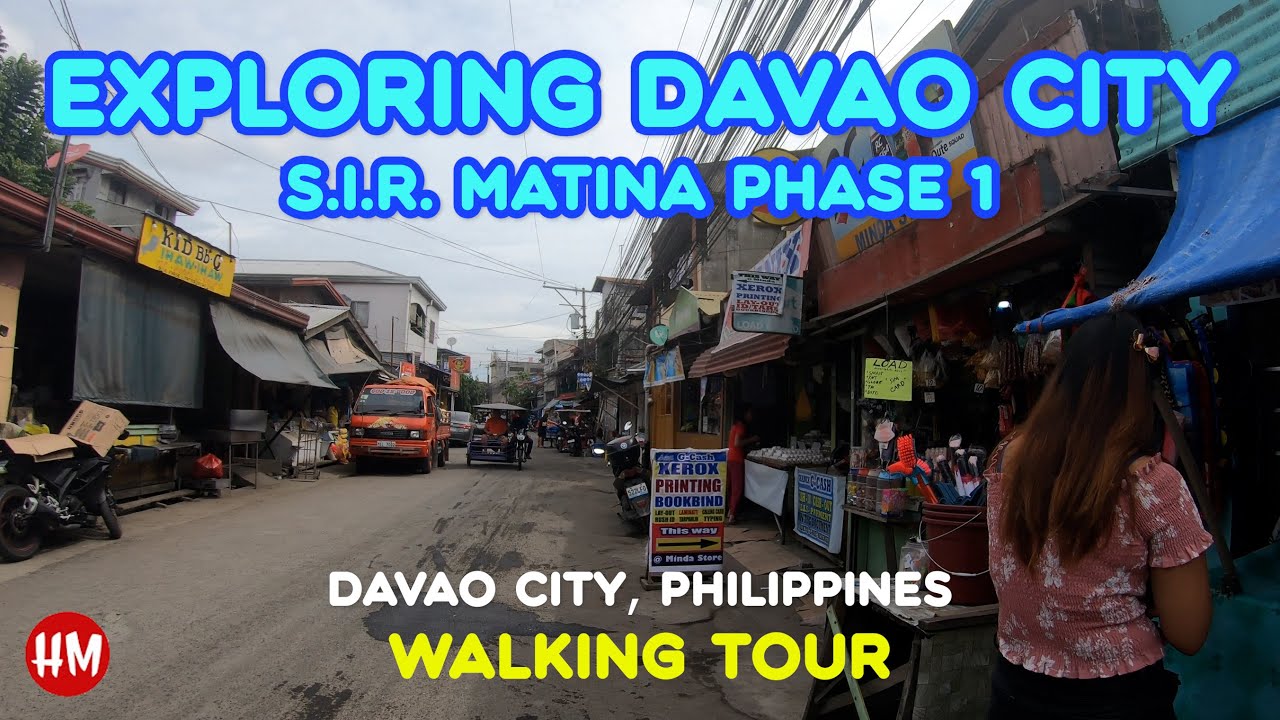 S.I.R. Matina Phase 1 Walk Tour: Exploring Davao City, Philippines ...