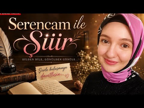 Serencam | Şiir & Söz - Özdemir Asaf Şiirleri ve Kitapsal Mevzular | Part 2 