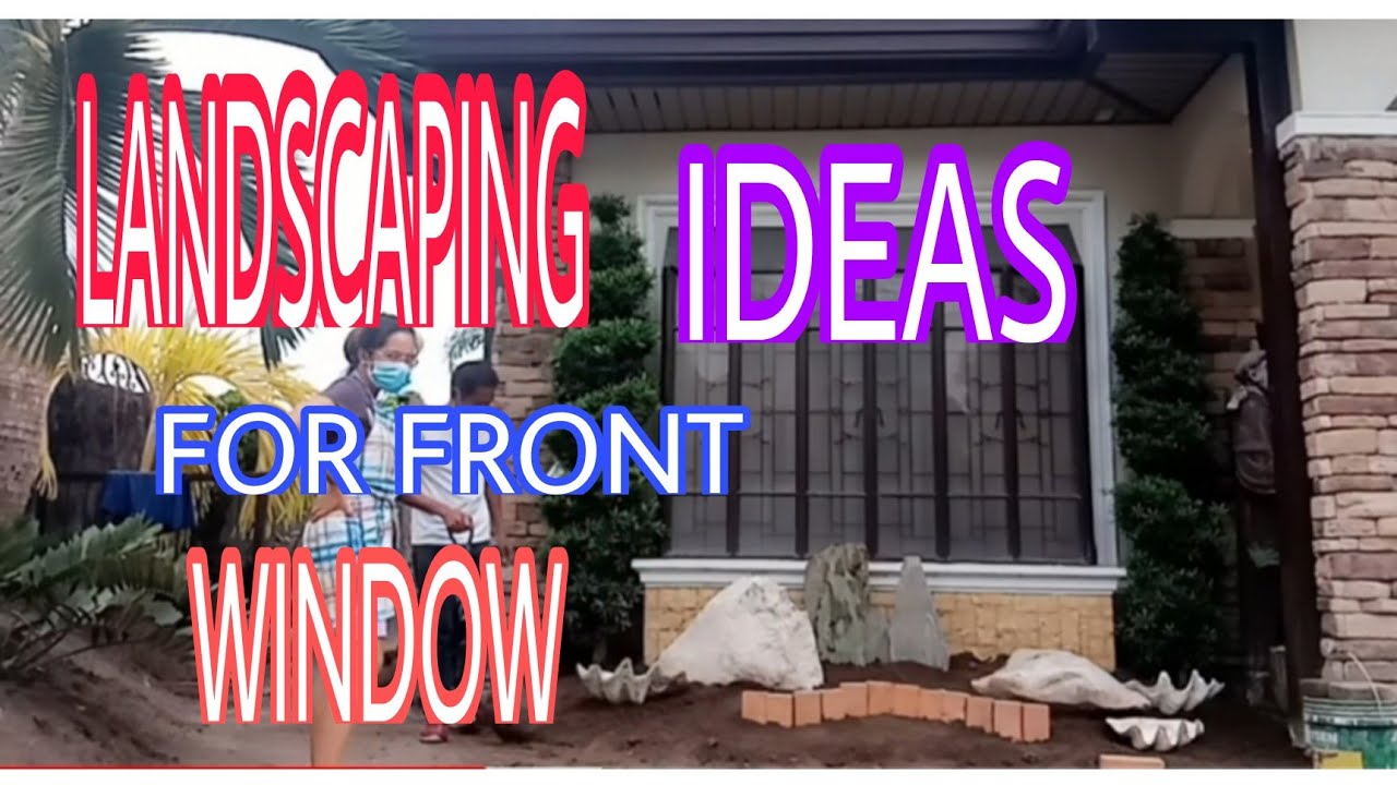 LANDSCAPING IDEAS FOR FRONT WINDOW/YARD - YouTube