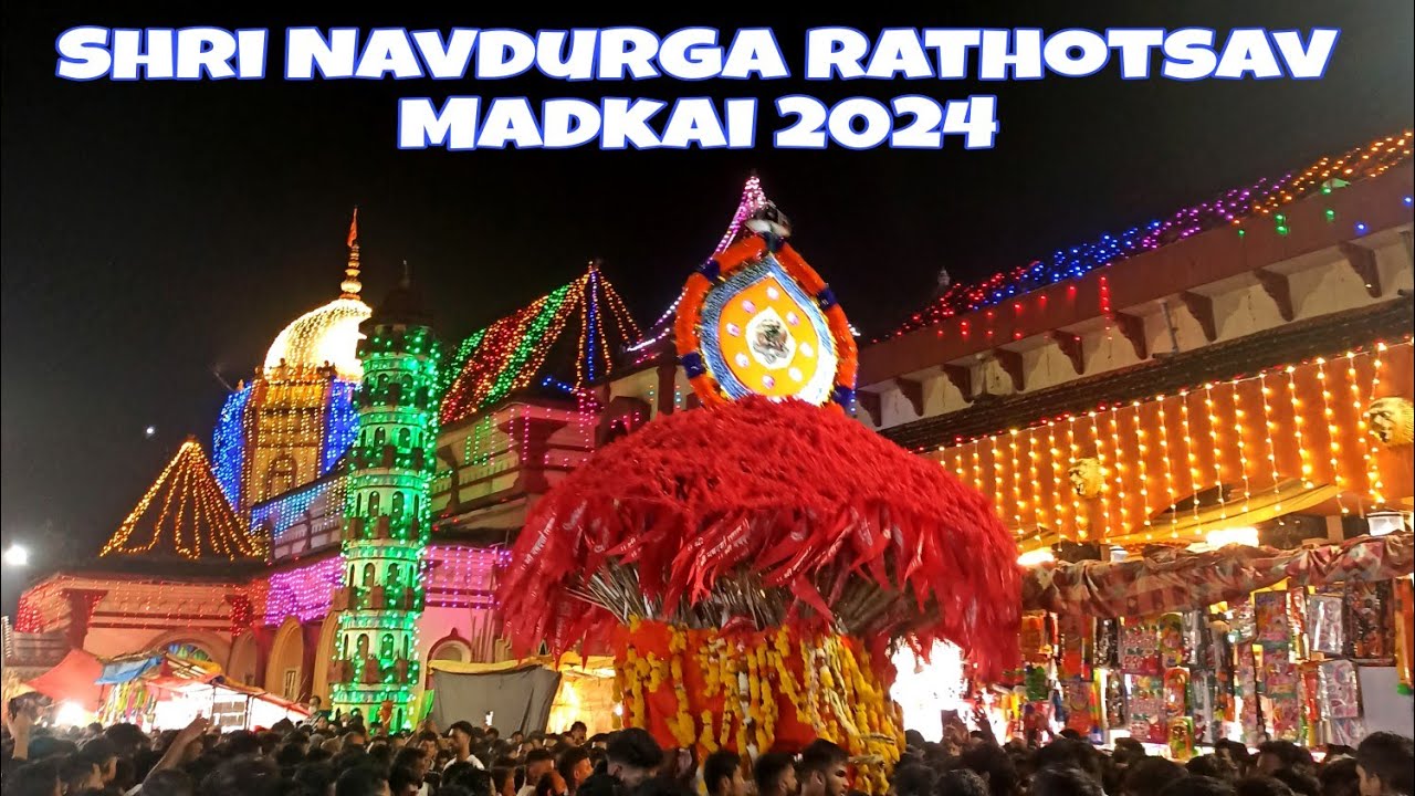 Shri Navdurga Jatra Rathotsav Madkai 2024 #rathotsava #navdurga #goan # ...