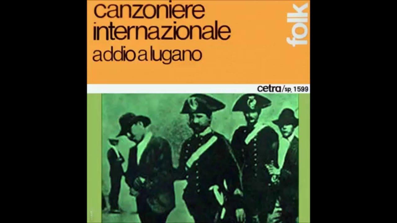 Canzoniere Internazionale - Addio a Lugano Bella ( 1975) - YouTube
