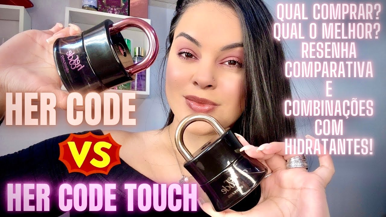*HER CODE* OU *HER CODE TOUCH* ? QUAL COMPRAR? QUAL O MELHOR ...