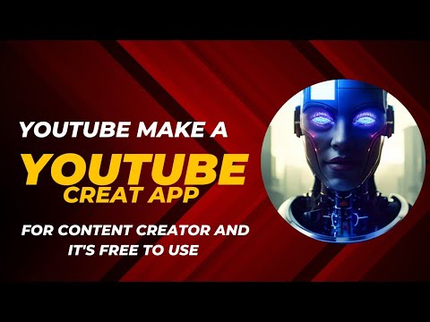 YouTube make a app for content creator (YouTube creat app it's free to ...