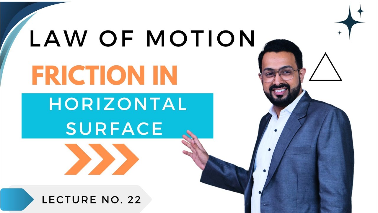 Friction In Horizontal Surface || Law Of Motion || Lecture No. 22 - YouTube