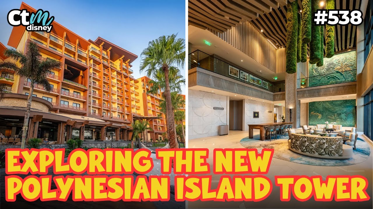 Exploring the NEW Island Tower at Polynesian Villas & Bungalows | CTM ...