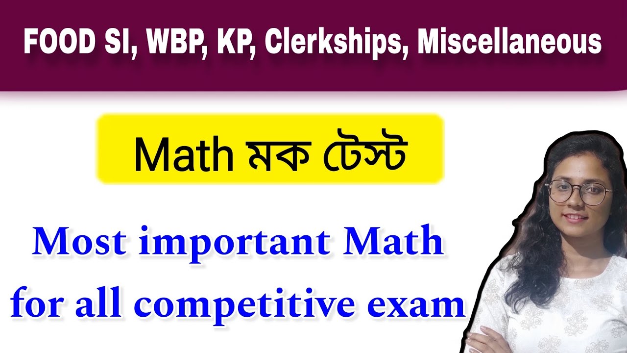Math for FOOD SI, WBP, KP, Clerkships, Miscellaneous|| অঙ্কের মক টেস্ট ...