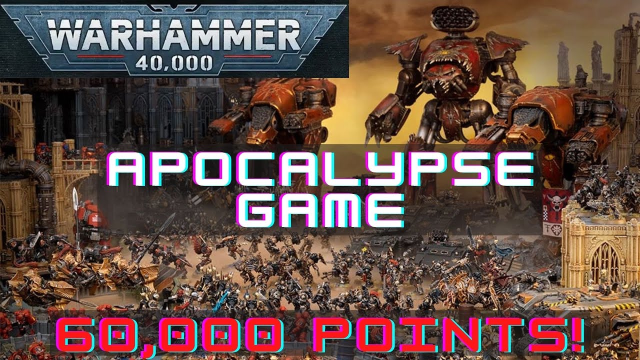 Warhammer 40k Apocalypse