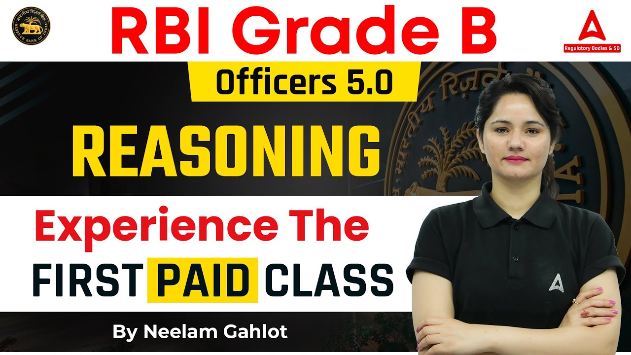RBI Grade B Officers 5.0 | Experience The First Paid Class of Reasoning ...