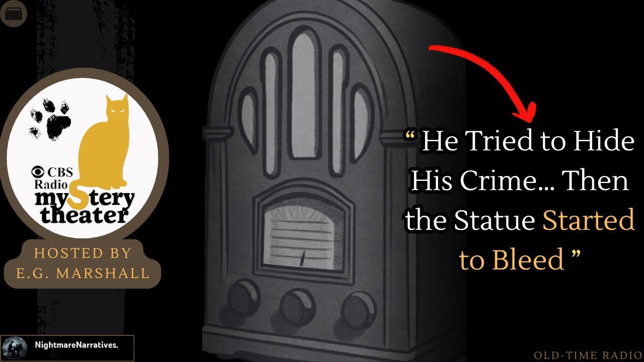 CBS Radio Mystery Theater "THE BLEEDING STATUE" (1974) | hosted by E.G ...