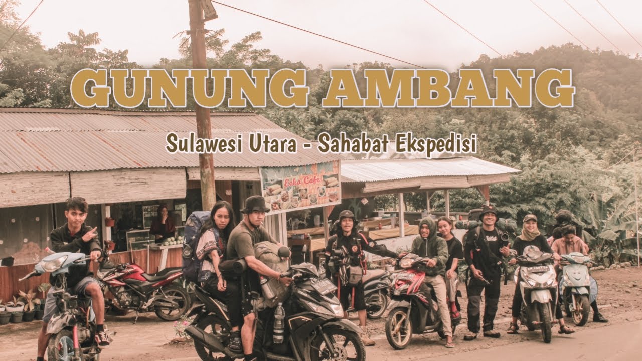 video lengkap perjalanan ke gunung ambang - YouTube