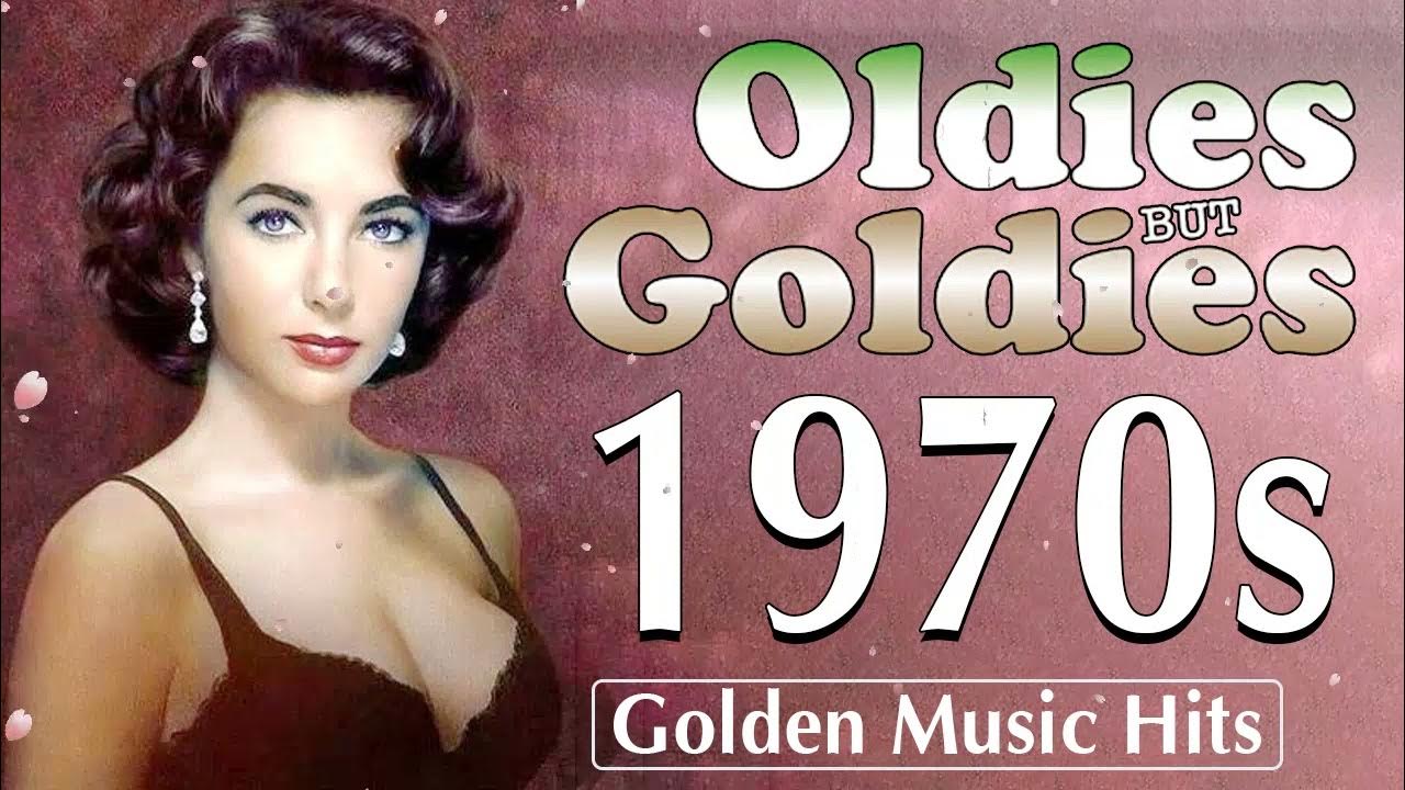 Best Oldies But Goodies 70s Greatest Hits Songs 1970s Bring You best-oldies-but-goodies-70s-greatest-hits-songs-1970s-bring-you