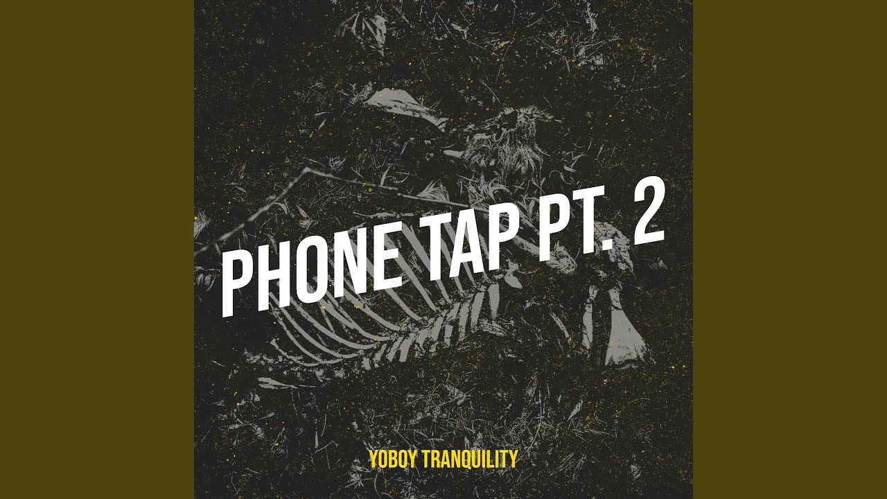 Phone Tap, Pt. 2 - YouTube