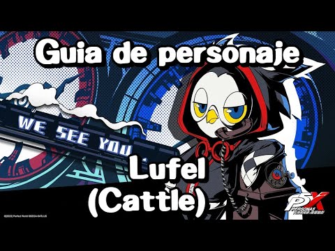 Guia de personajes P5X: Lufel (Cattle) - YouTube