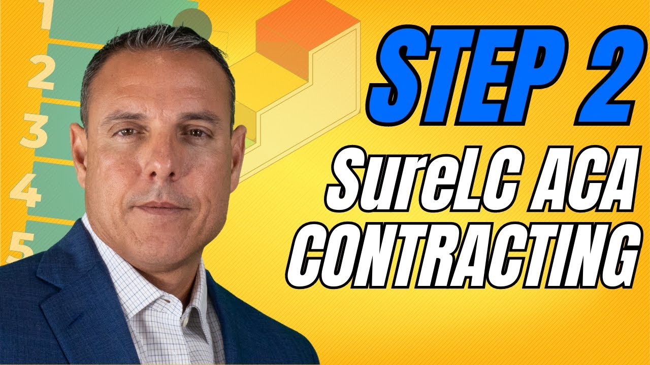 Step 2 SureLC ACA Contracting - YouTube