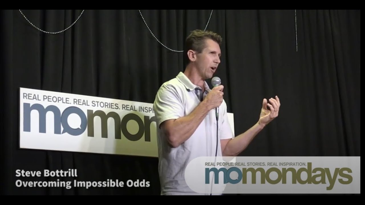 Overcoming impossible odds Steve Bottrill momondays London 20200817 ...