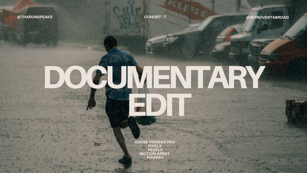 Assignment -3|| Documentary Style Edit @TharunSpeaks || Cohort-7 - YouTube