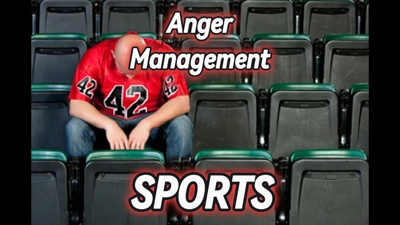 Anger Management - Sports - YouTube