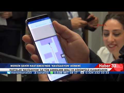 MERSİN ŞEHİR HASTANESİ'NDE 'NAVİGASYON' DÖNEMİ