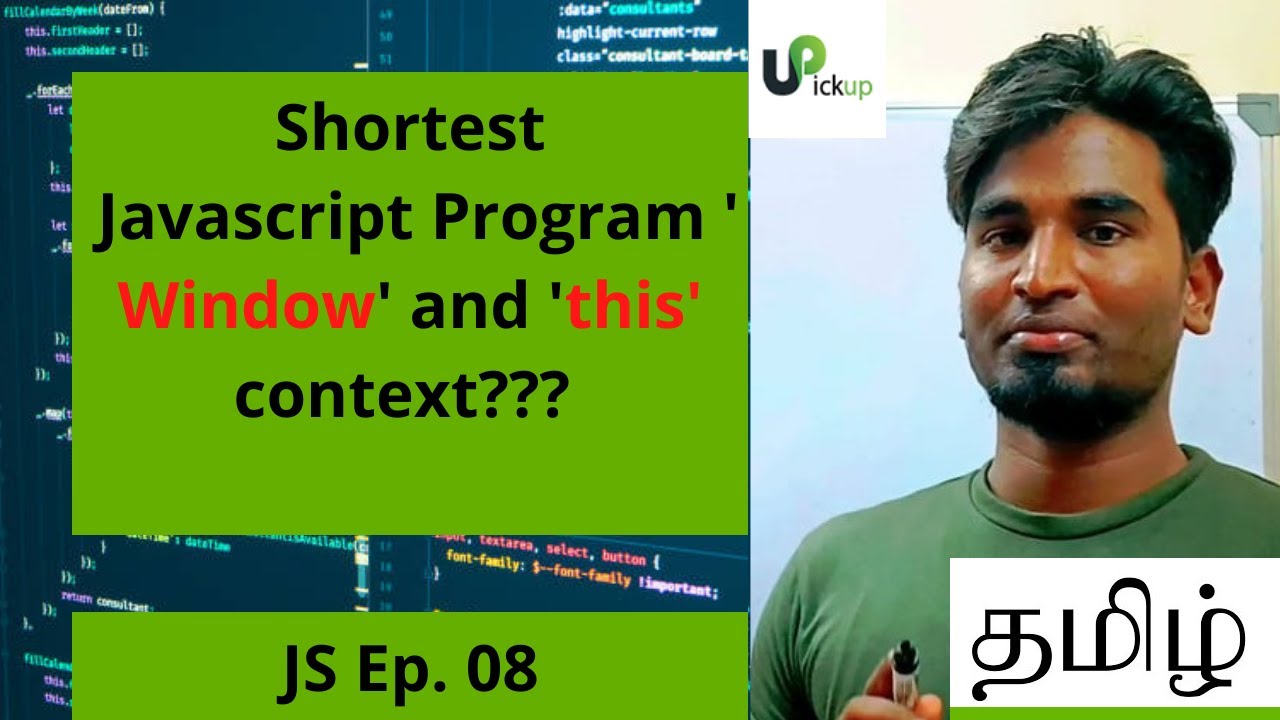 Shortest Javascript Program | Window and this context | Vanakam ...